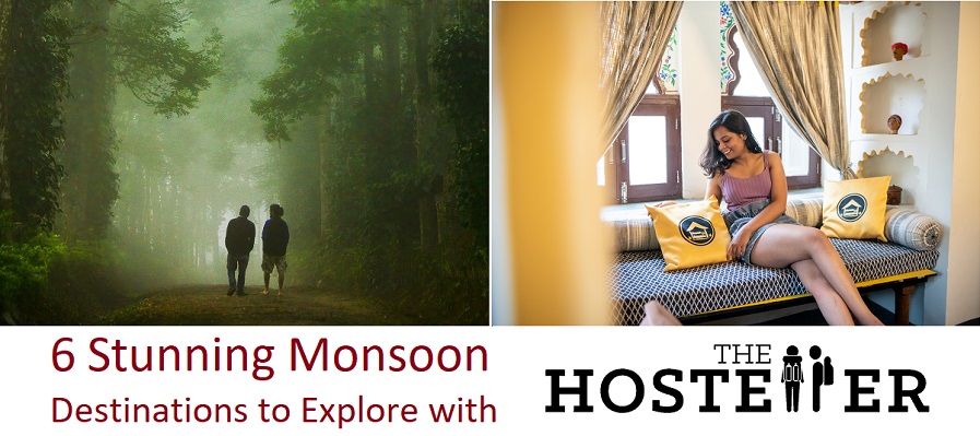 Six Stunning Monsoon Destinations to Explore with Hosteller - tourismindiaonline.com